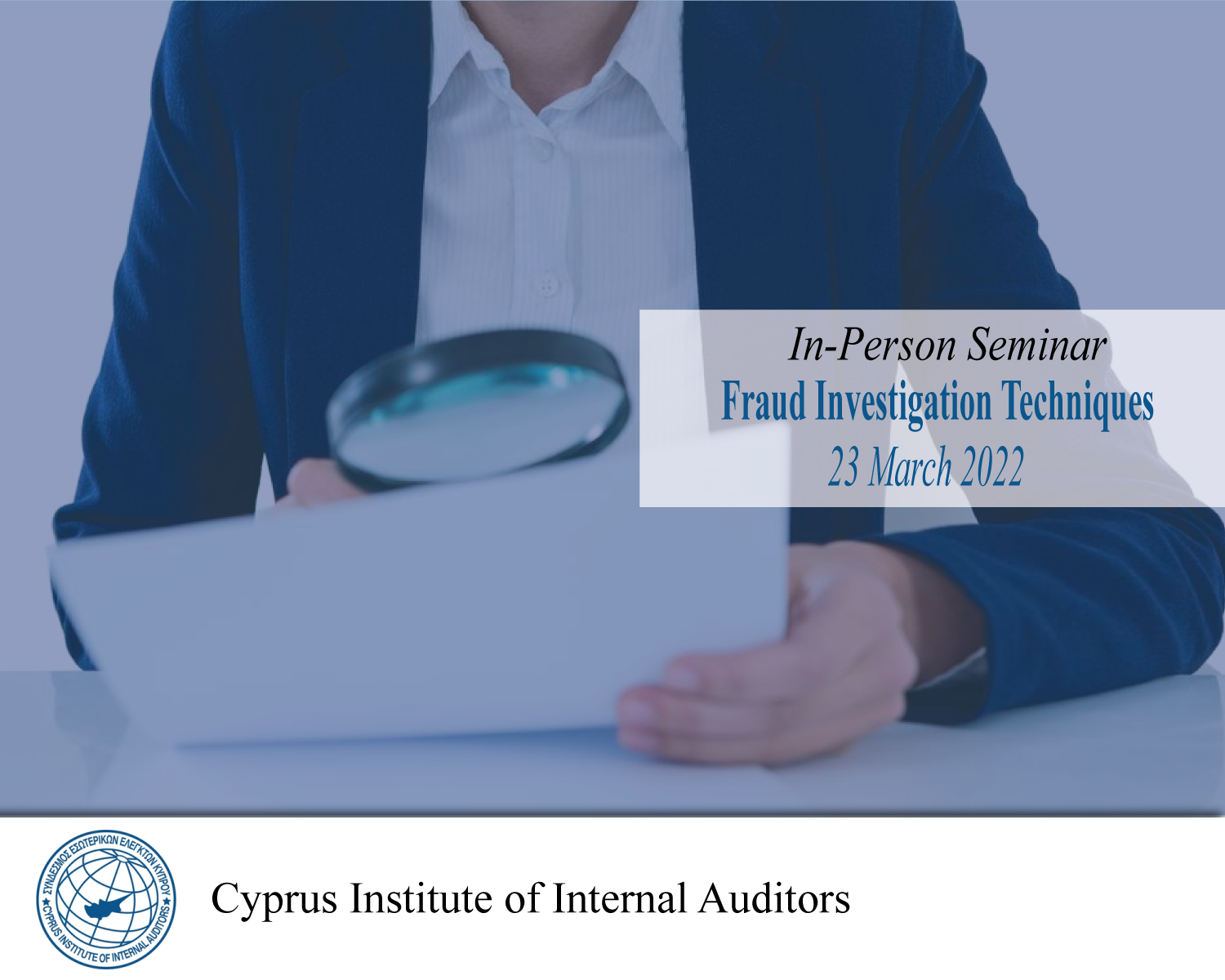 Seminar 23 March 2022 – ‘Fraud Investigation Techniques’ – IIA